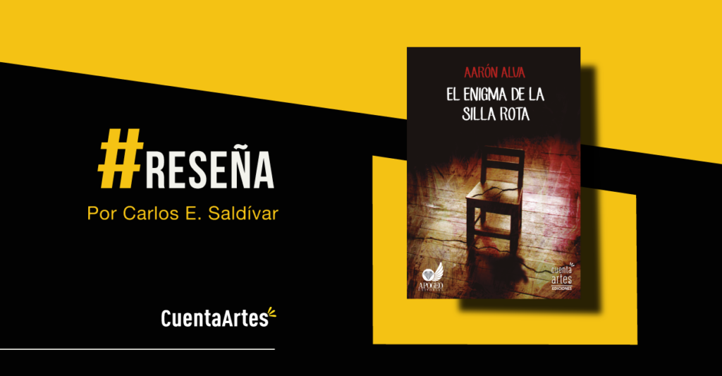 Reseña de “El enigma de la silla rota” – Cuenta Artes